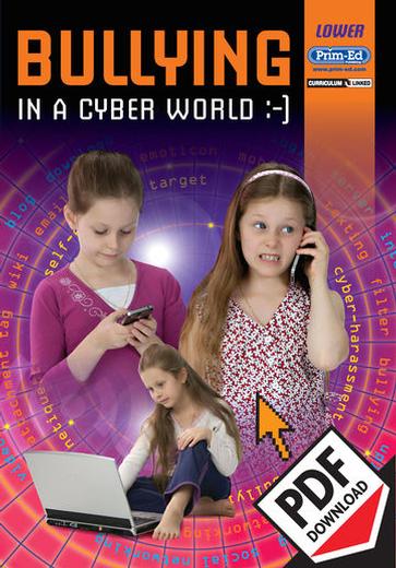 Bullying in a Cyber World: Lower