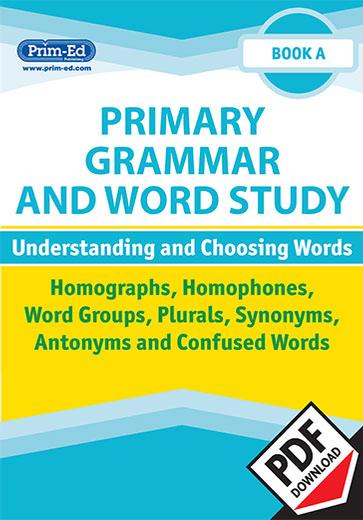 Primary Grammar and Word Study: Book A Understanding and Choosing Words ...