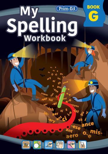 My Spelling Workbook Book G | Year 6 & 7 English | Prim-Ed