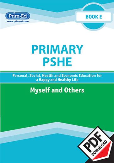 Primary PSHE: Myself and others Book E Unit