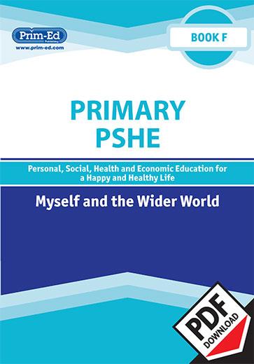Primary PSHE: Myself and the wider world Book F Unit