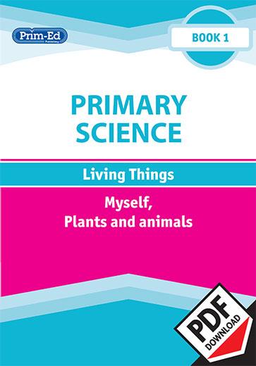 Primary Science: Book 1 Living Things Unit