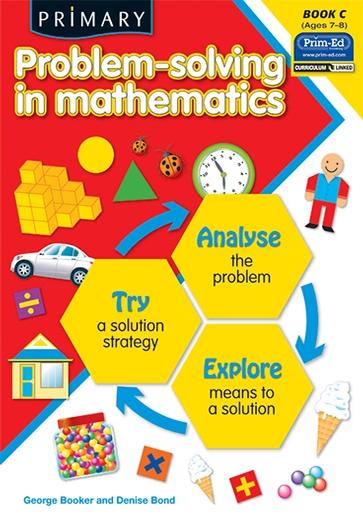 Primary Problem-solving in Mathematics: Book C | Year 3/P4