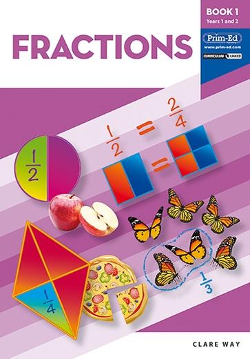 Fractions: Book 1 | Mathematics | Year 1 / Primary 2, Year 2 / Primary 3