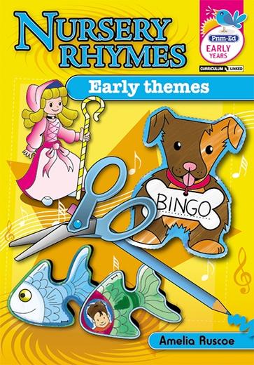 Nursery Rhymes: Early Themes | General | Nursery, Reception / Primary 1