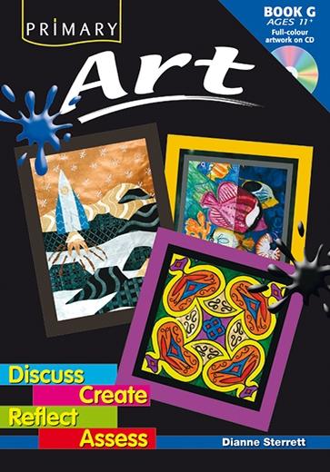 Primary Art: Book G | Visual Arts | Year 6 / Primary 7, Year 7 ...