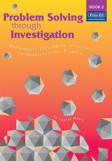 Problem Solving through Investigation: Book 2 | Mathematics | Year 5 / Primary 6