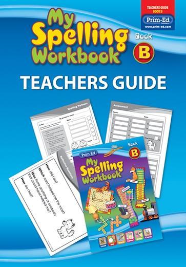 My Spelling Workbook Teachers Guide: Book B | Year 2