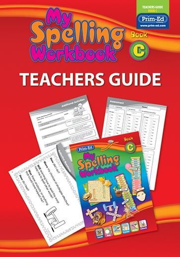 My Spelling Workbook Teachers Guide: Book C | Year 3