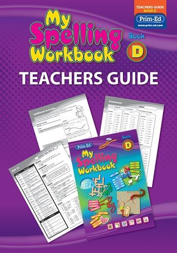 My Spelling Workbook Teachers Guide: Book D | Year 4