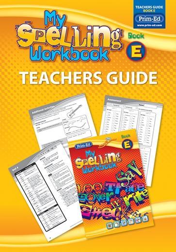 My Spelling Workbook Teachers Guide: Book E | Year 5