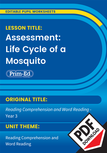 Assessment: Life Cycle of a Mosquito | English | Year 3 / Primary 4