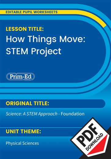 How Things Move: STEM Project | Science, STEM | Reception / Primary 1