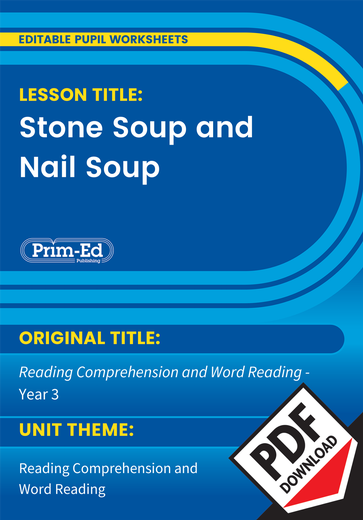 Stone Soup and Nail Soup | English | Year 3 / Primary 4