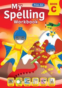 My Spelling Workbook: Book C | English | Year 3 / Primary 4
