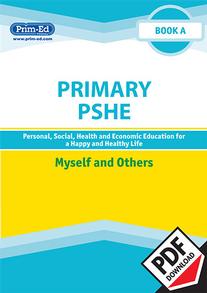 Primary PSHE: Myself and others Book A Unit