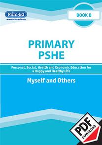 Primary PSHE - Myself & Others | Book B Unit | Prim-Ed