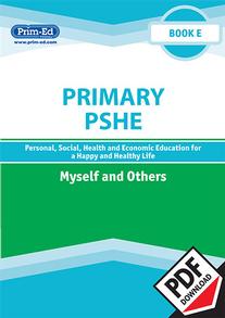 Primary PSHE: Myself and others Book E Unit