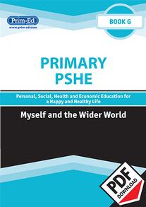 Primary PSHE: Myself and the Wider World Book G Unit
