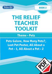 The Relief Teacher Toolkit: Book 2 Theme-Pets Unit
