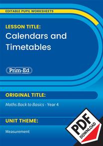 Calendars and Timetables | Mathematics | Year 4 / Primary 5