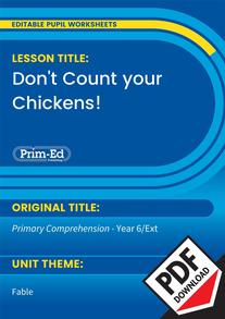 Don't Count your Chickens! | English | Year 6 / Primary 7, Year 7 ...