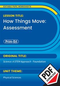 How Things Move: Assessment | Science, STEM | Reception / Primary 1