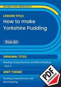 How to make Yorkshire Pudding | English | Year 2 / Primary 3, Year 3 ...
