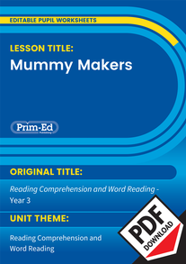 Mummy Makers | English | Year 3 / Primary 4