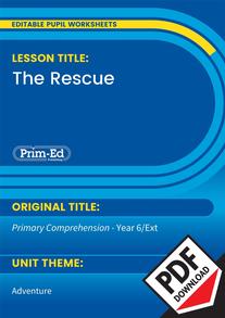 The Rescue | English | Year 6 / Primary 7, Year 7 / Secondary 1
