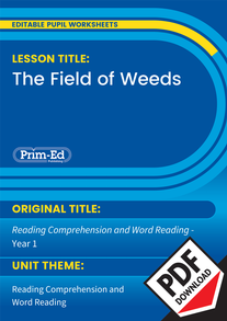 The Field of Weeds | English | Year 1 / Primary 2